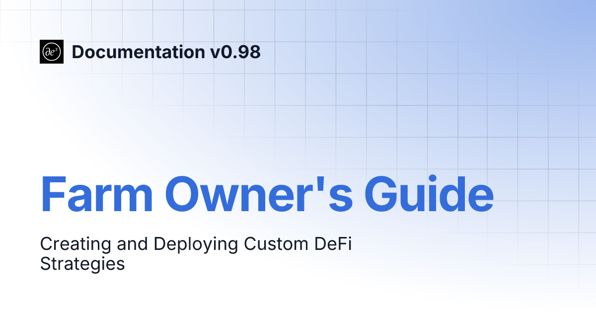 Farm Owner's Guide | Documentation v0.98
