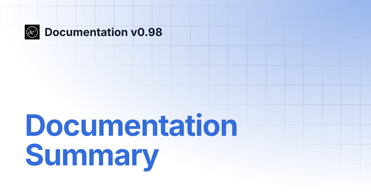 Documentation Summary | Documentation v0.98